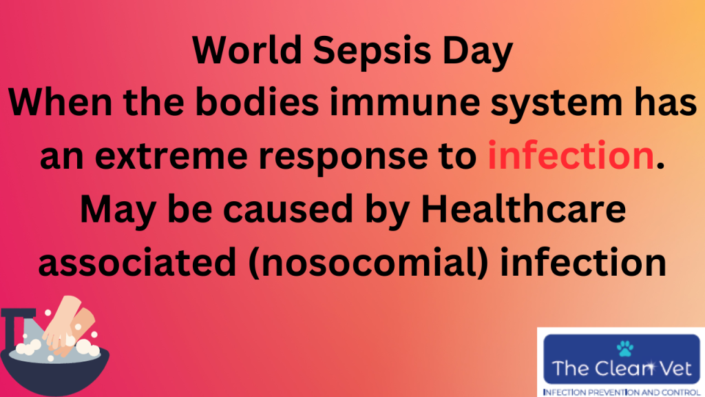 World Sepsis Day 13 September – The Clean Vet
