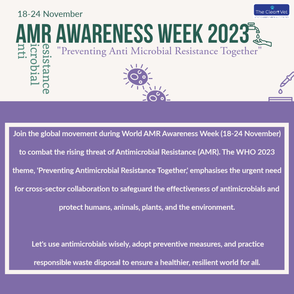 World AMR Awareness Week – 18-24 November – The Clean Vet